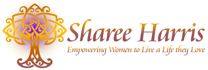 Sharee Harris – Empowering Women to Live a Life they Love